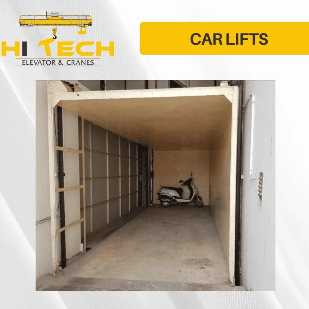 Car Lift Manufacturer | Hi Tech Elevator & Cranes